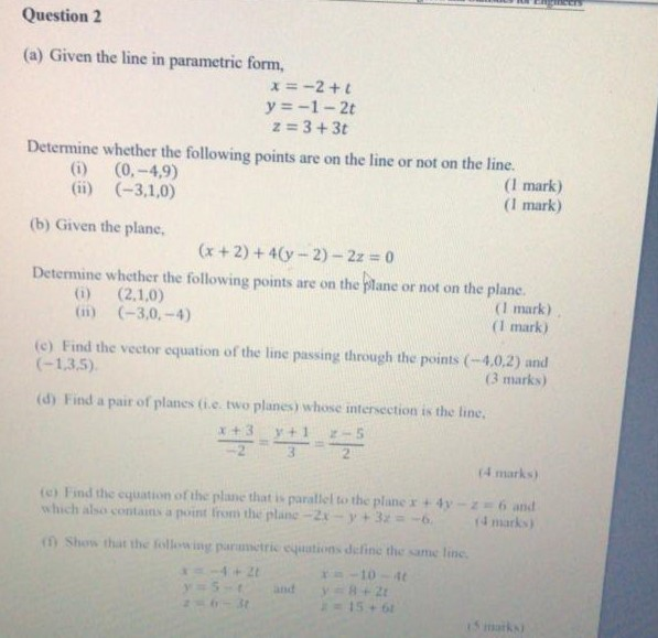 Solved Question 2 (a) Given the line in parametric form, | Chegg.com