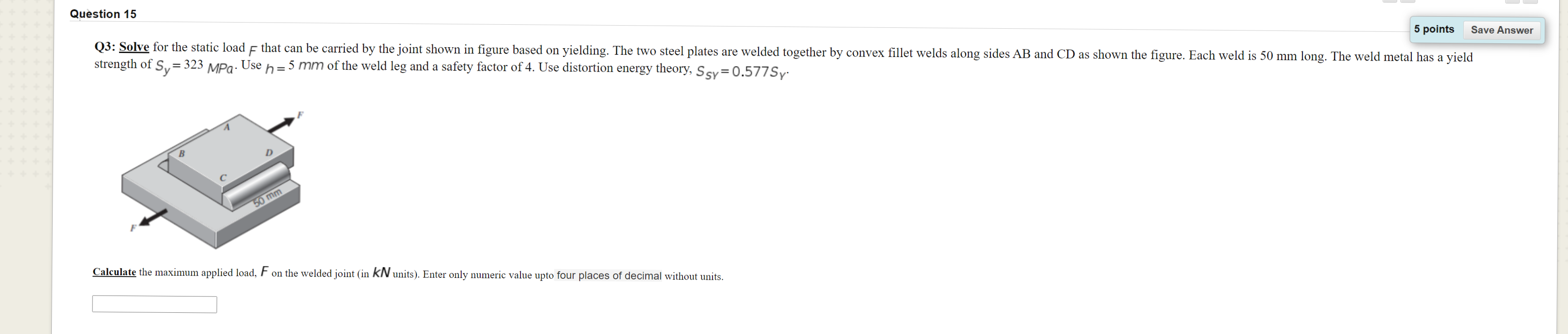 Solved Q3: Solve for the static load F that can be carried | Chegg.com