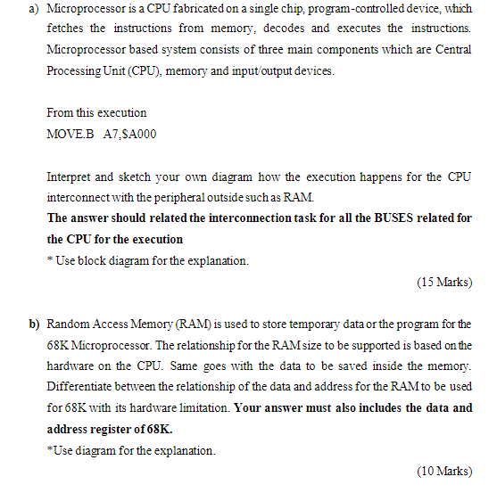 Solved a) Microprocessor is a CPU fabricated on a single | Chegg.com