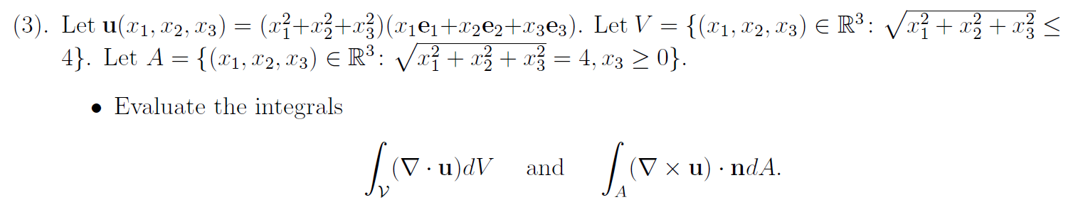 Solved (3). ﻿Let u(x1,x2,x3)=(x12+x22+x32)(x1e1+x2e2+x3e3). | Chegg.com