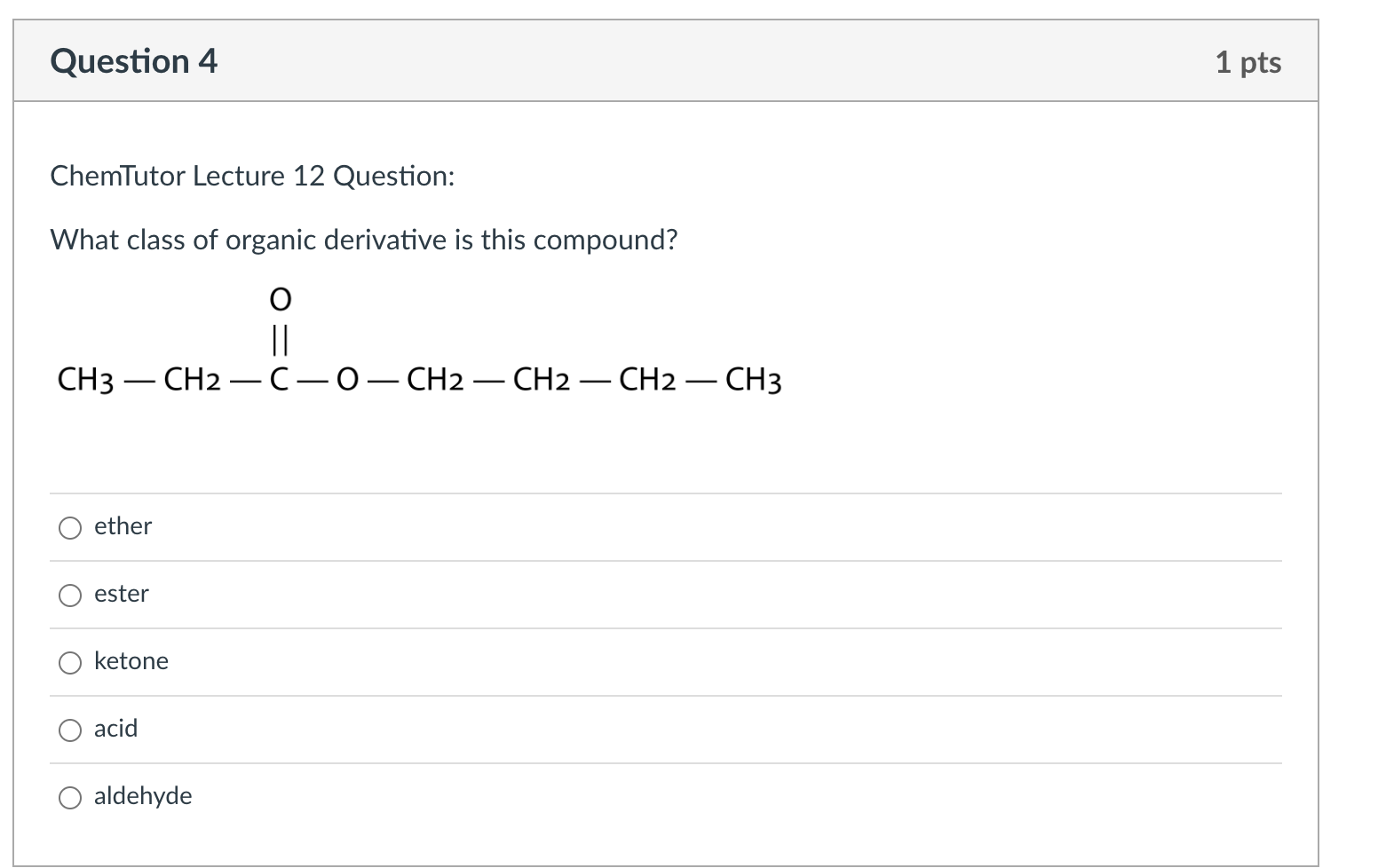 Solved ChemTutor Lecture 12 Question: What class of organic | Chegg.com