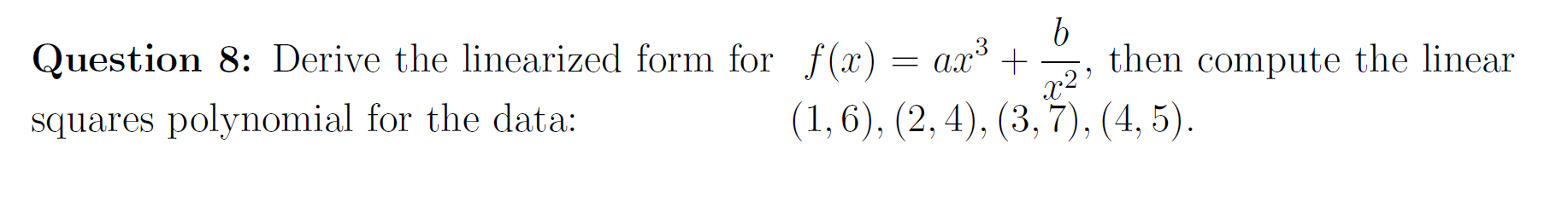 Solved Question 8: Derive the linearized form for | Chegg.com