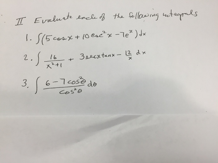 Solved Evaluate each of the following integrals 1. integral | Chegg.com