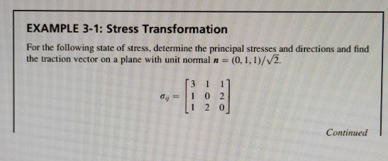 Solved 3-16. For the stress state given in Example 3-1, | Chegg.com