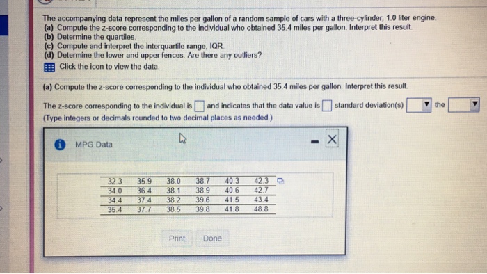 Solved The accompanying data represent the miles per gallon | Chegg.com