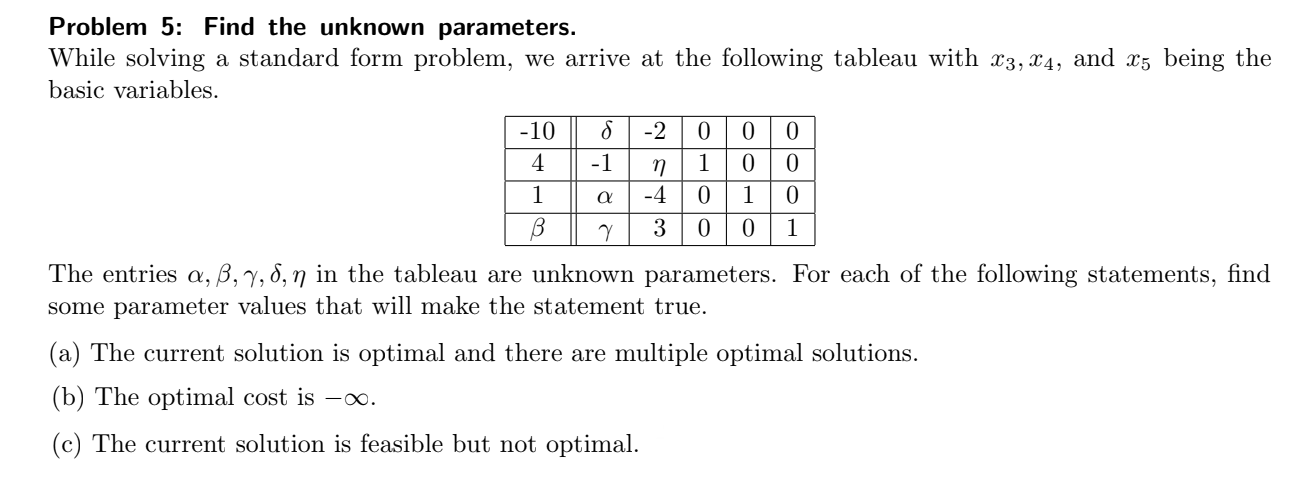 Solved Problem 5: Find the unknown parameters. While solving | Chegg.com