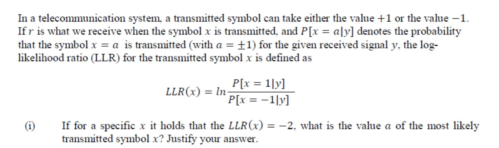 Solved In a telecommunication system, a transmitted symbol | Chegg.com