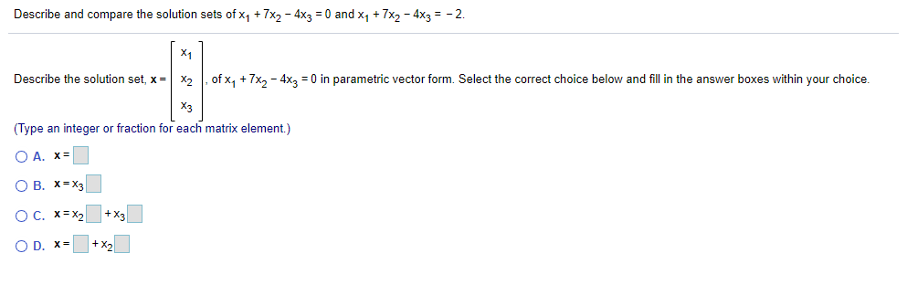 Solved Describe and compare the solution sets of X1 + 7x2 - | Chegg.com