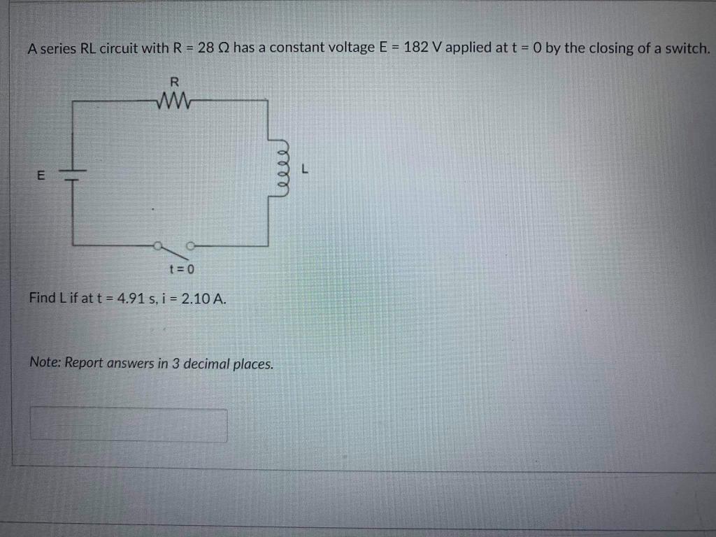 Solved A series RL circuit with R = 28 Ω has a constant | Chegg.com