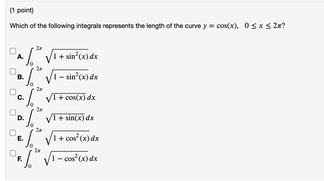 Solved (1 point) Which of the following integrals represents | Chegg.com