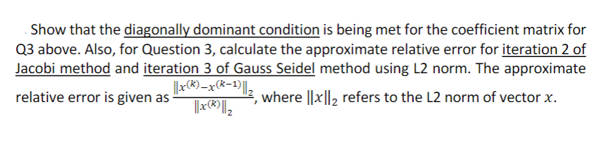 Solved 3. Do three iterations (x(¹) and x(²)) of the Jacobi | Chegg.com