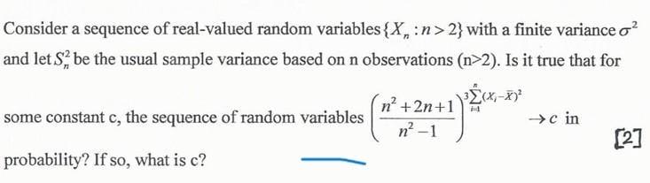 Solved Consider a sequence of real-valued random variables | Chegg.com