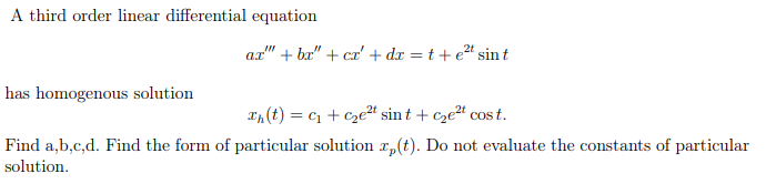 Solved A third order linear differential equation ax" + bar" | Chegg.com