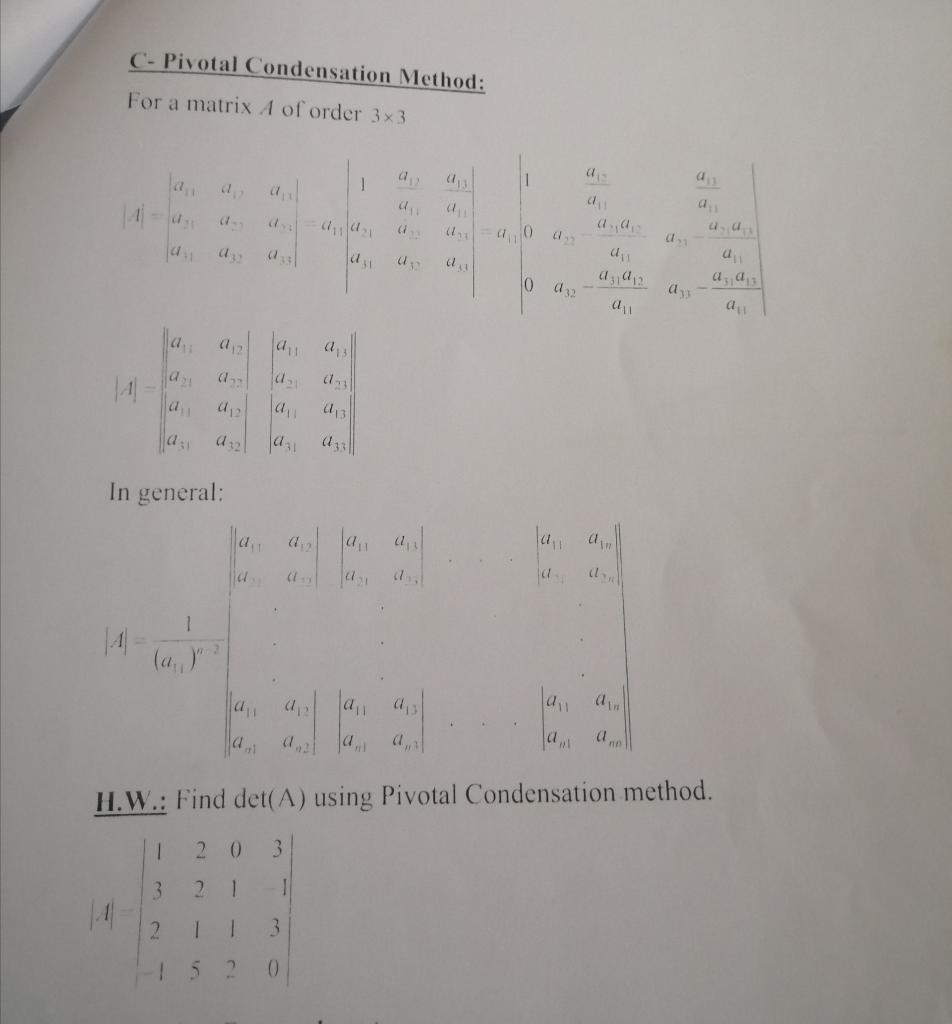 Solved (- Pivotal Condensation Method: For a matrix A of | Chegg.com