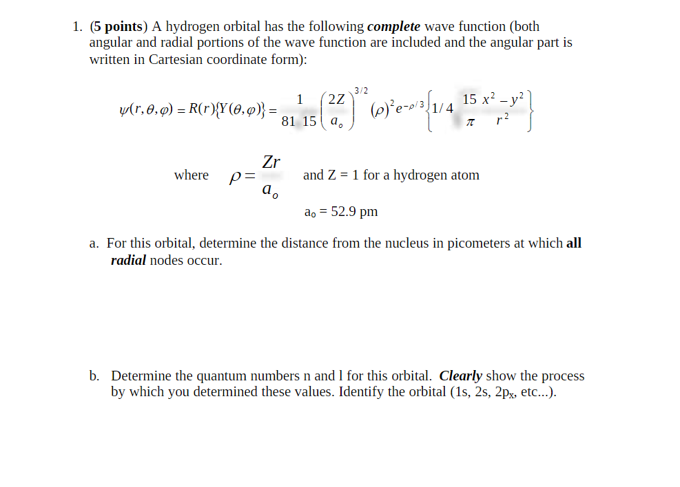 Solved (5 points) A hydrogen orbital has the following | Chegg.com