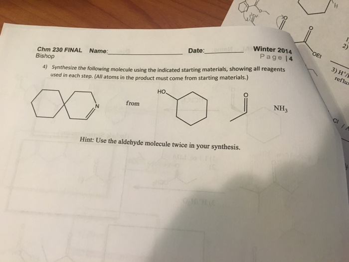 Solved Synthesize the following molecule using the Indicated | Chegg.com