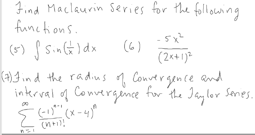 Solved Find Maclaurin series for the following functions. | Chegg.com