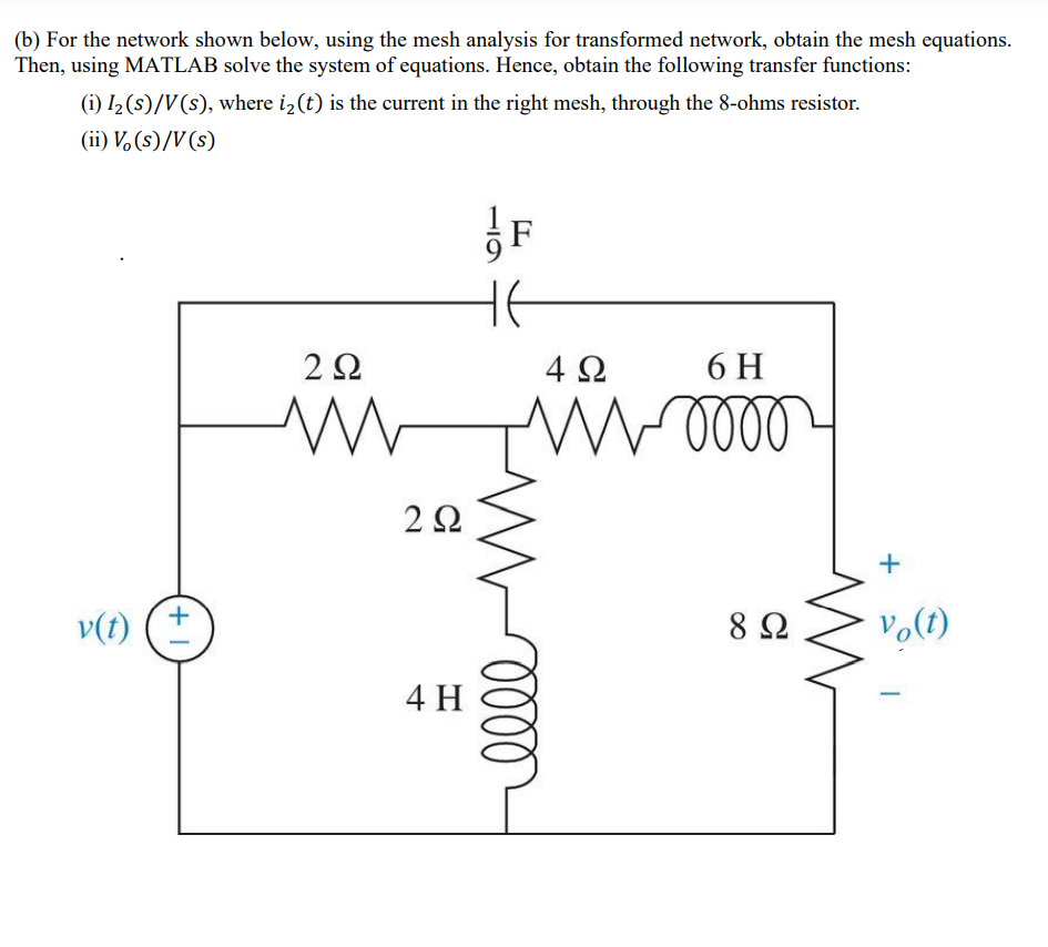 Solved Solve the question using MATLAB symbolic toolbox and | Chegg.com