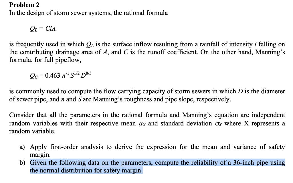 Solved Problem 2 In the design of storm sewer systems, the | Chegg.com