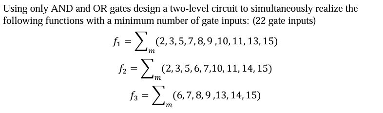 Solved Using only AND and OR gates design a two-level | Chegg.com