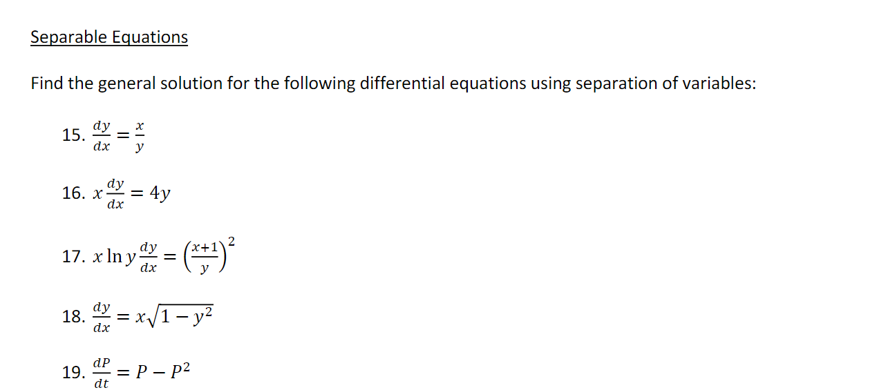 Solved Separable Equations Find the general solution for the | Chegg.com