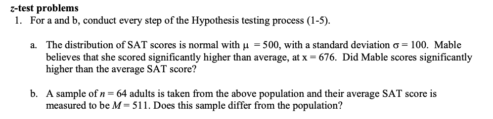 Solved z-test problems 1. For a and b, conduct every step of | Chegg.com