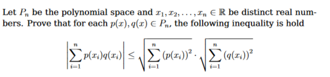 Solved Let Pn ﻿be the polynomial space and x1,x2,...,xnin R | Chegg.com