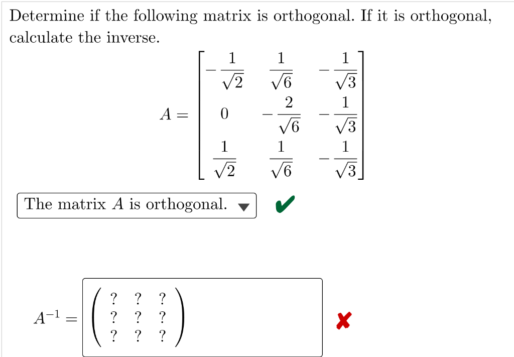 Solved V2 Determine if the following matrix is orthogonal. | Chegg.com