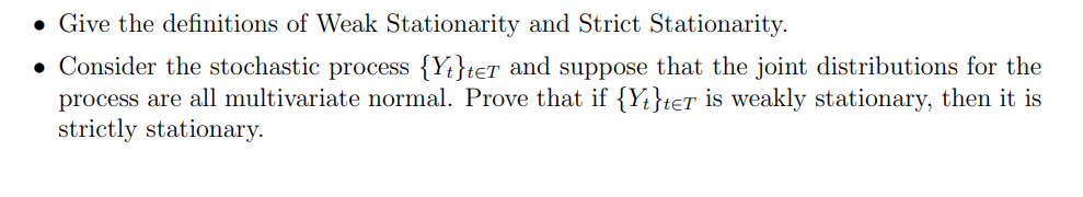 Solved - Give the definitions of Weak Stationarity and | Chegg.com
