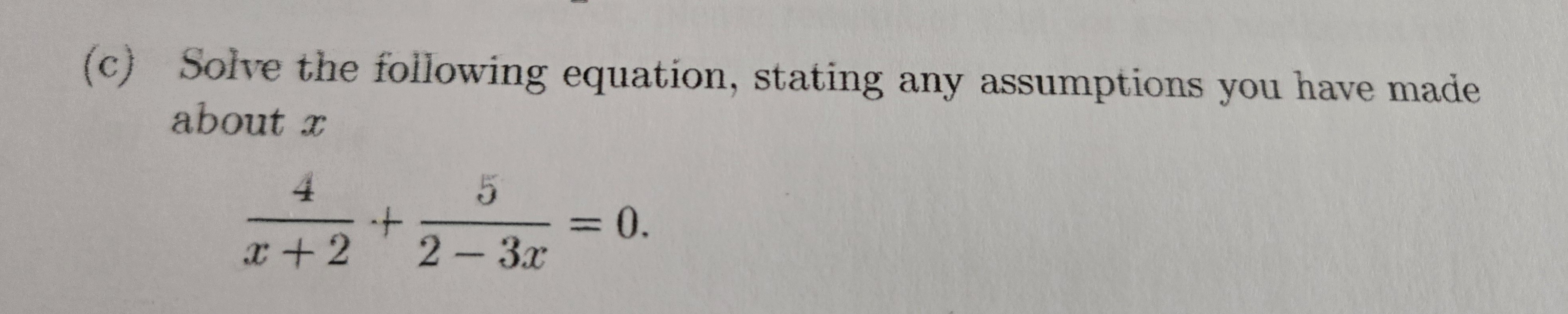 Solved (c) ﻿Solve the following equation, stating any | Chegg.com