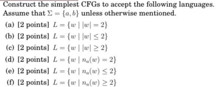 Solved Construct the simplest CFGs to accept the following | Chegg.com