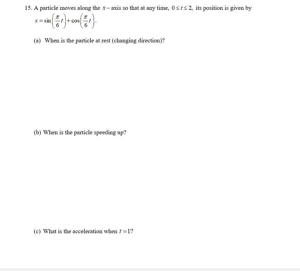 Solved A particle moves along the x-axis so that at any | Chegg.com