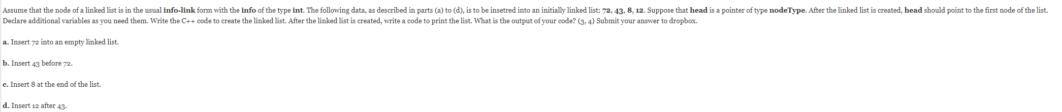 Solved a. Insert 72 into an empty linked list. b. Insert 43 | Chegg.com