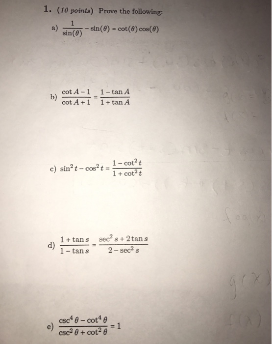 Solved Prove the following: a) 1/sin(theta) - sin(theta) = | Chegg.com
