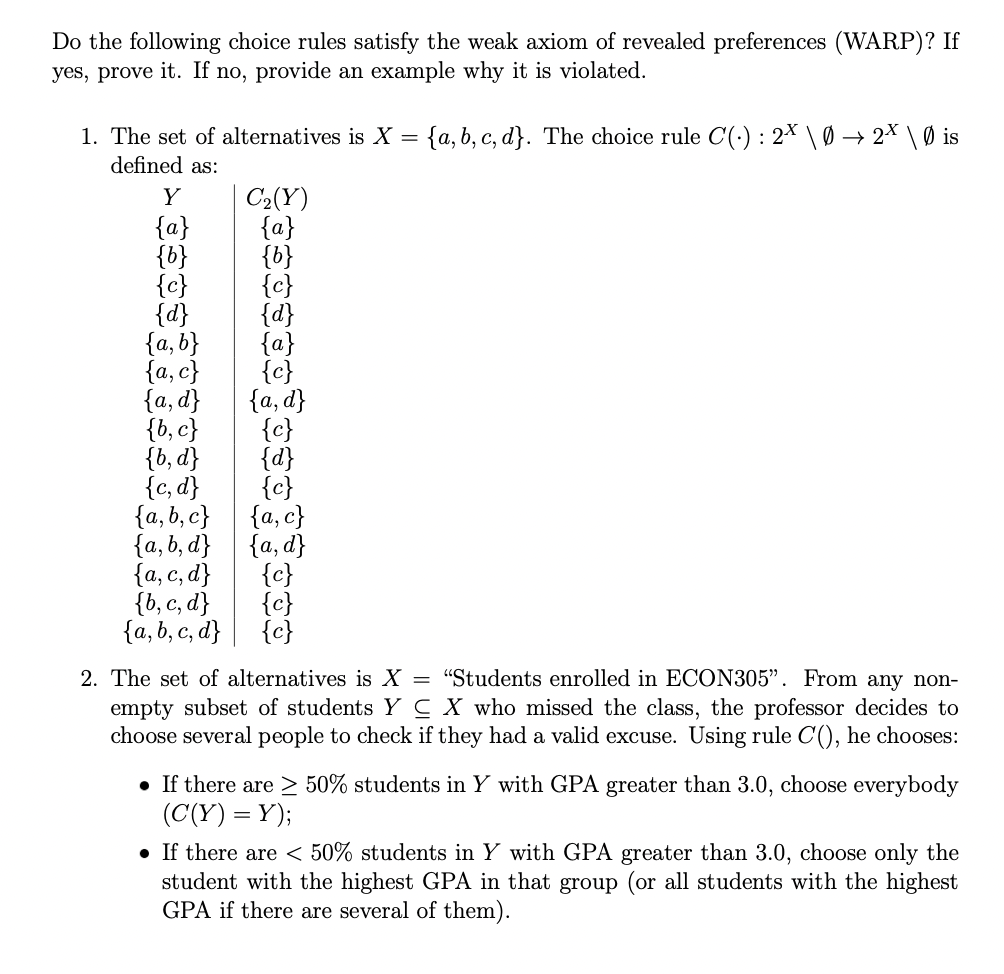 Solved Do the following choice rules satisfy the weak axiom | Chegg.com