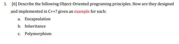 Solved 1. [6] Describe the following Object-Oriented | Chegg.com