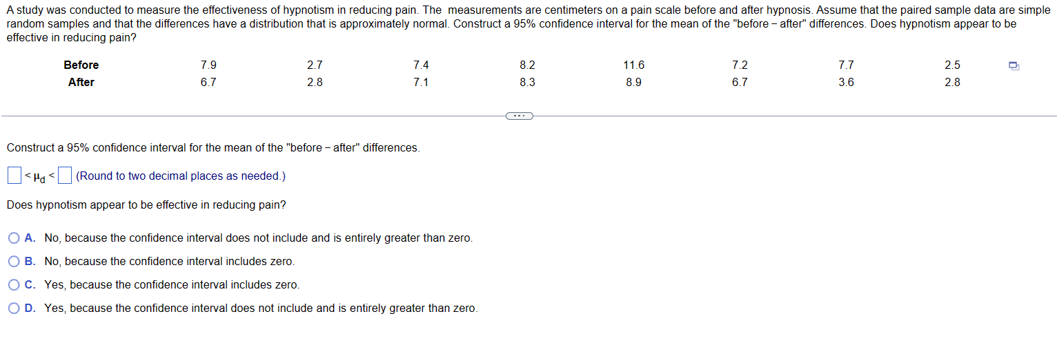 Solved effective in reducing pain? Before After 7.9 6.7 2.7 | Chegg.com