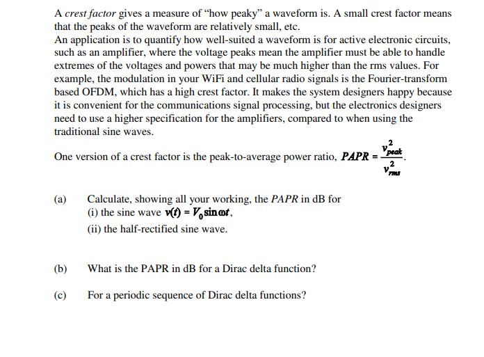 Solved A crest factor gives a measure of "how peaky" a | Chegg.com