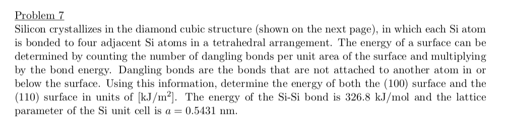 Solved Problem 7 Silicon crystallizes in the diamond cubic | Chegg.com