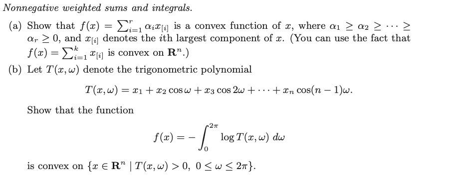 Solved Nonnegative weighted sums and integrals. (a) Show | Chegg.com