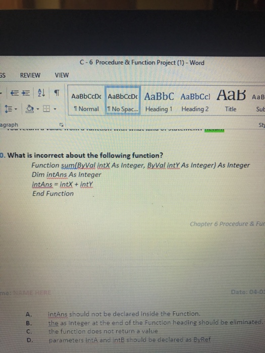 Solved What is incorrect about the following function? | Chegg.com