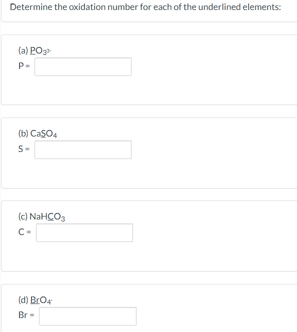Solved Determine the oxidation number for each of the | Chegg.com