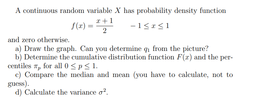 Solved A continuous random variable X has probability | Chegg.com