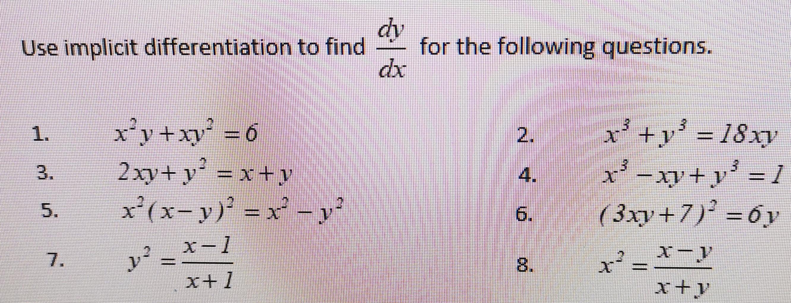 Solved dy Use implicit differentiation to find for the | Chegg.com
