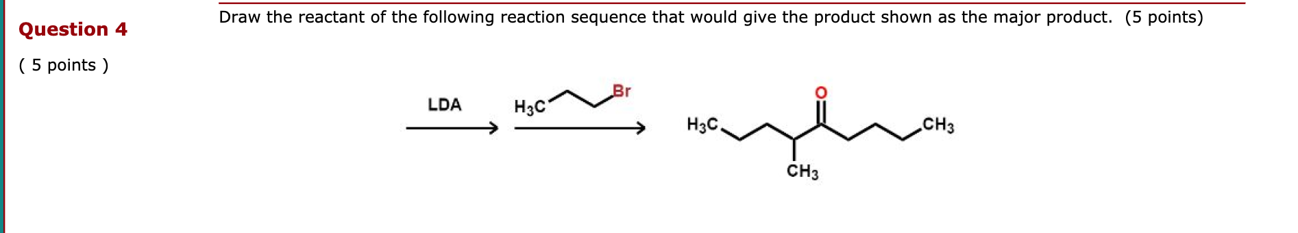 Solved Draw the reactant of the following reaction sequence | Chegg.com