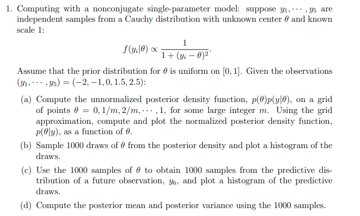 1. Computing with a nonconjugate single-parameter | Chegg.com