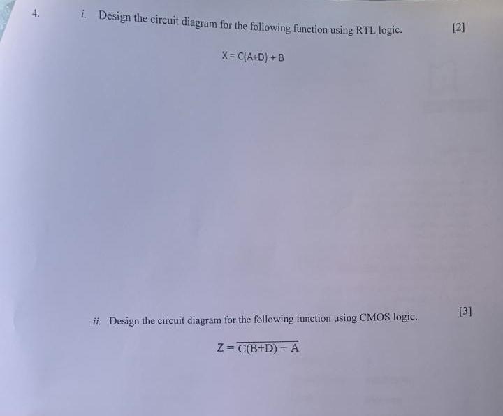 Solved i. Design the circuit diagram for the following | Chegg.com