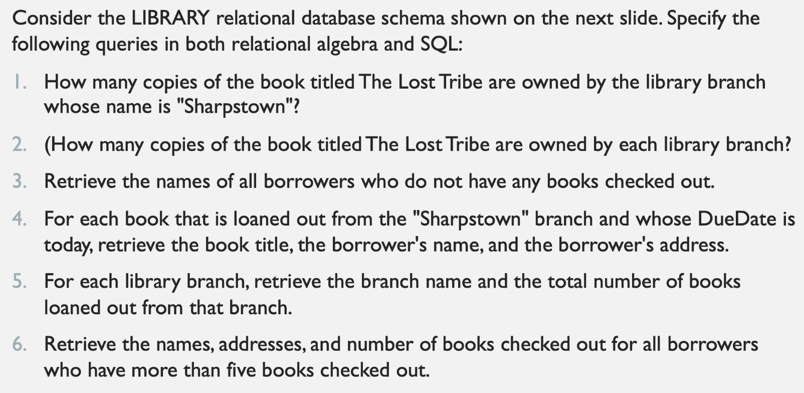 Solved Consider the LIBRARY relational database schema shown | Chegg.com