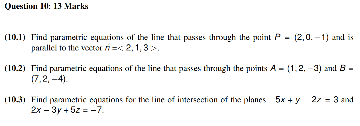 Solved (10.1) Find parametric equations of the line that | Chegg.com