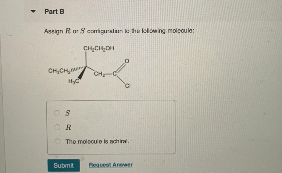 Solved Part A Assign R or S configuration to the following | Chegg.com